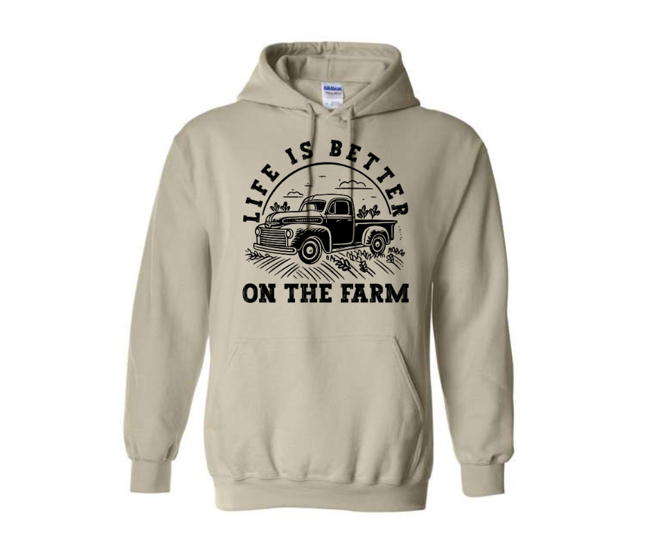 Lifes Better on the Farm Hoodie – East Coast Farm Life Clothing Company ...